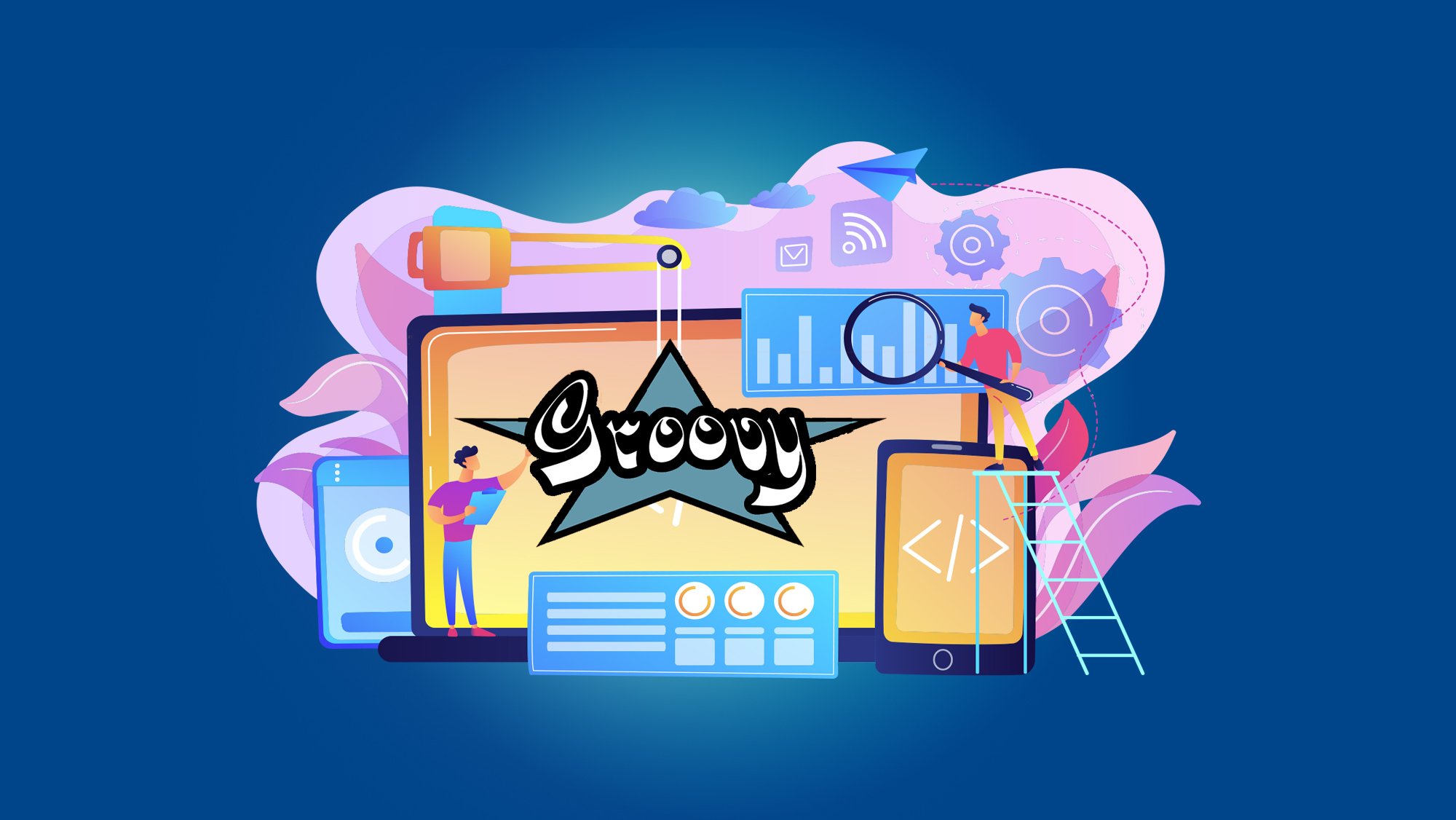 Everything You Need to Know About Groovy Training